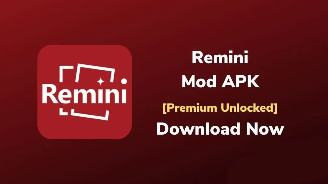 Remini Mod APK Download Unlock premium features